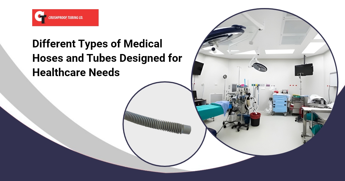 Custom Medical Hose and Tubes Benifits
